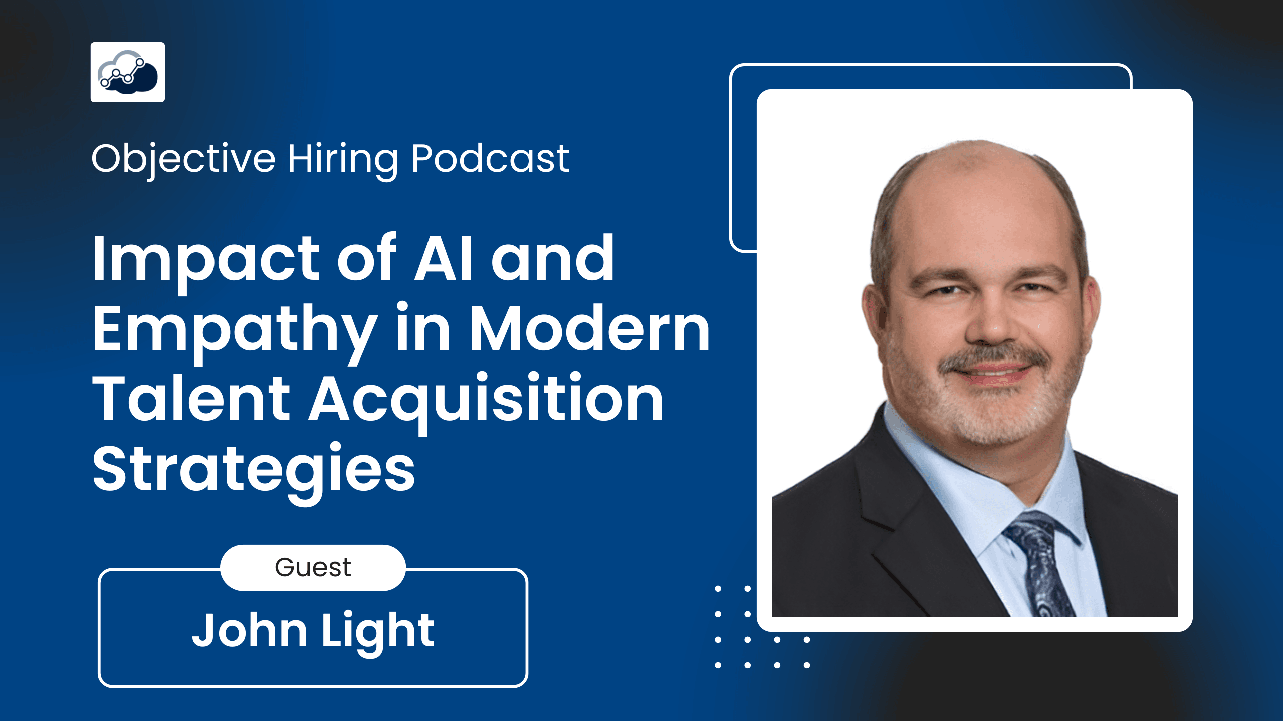 Alooba Objective Hiring - John Light on the Impact of AI and Empathy in ...